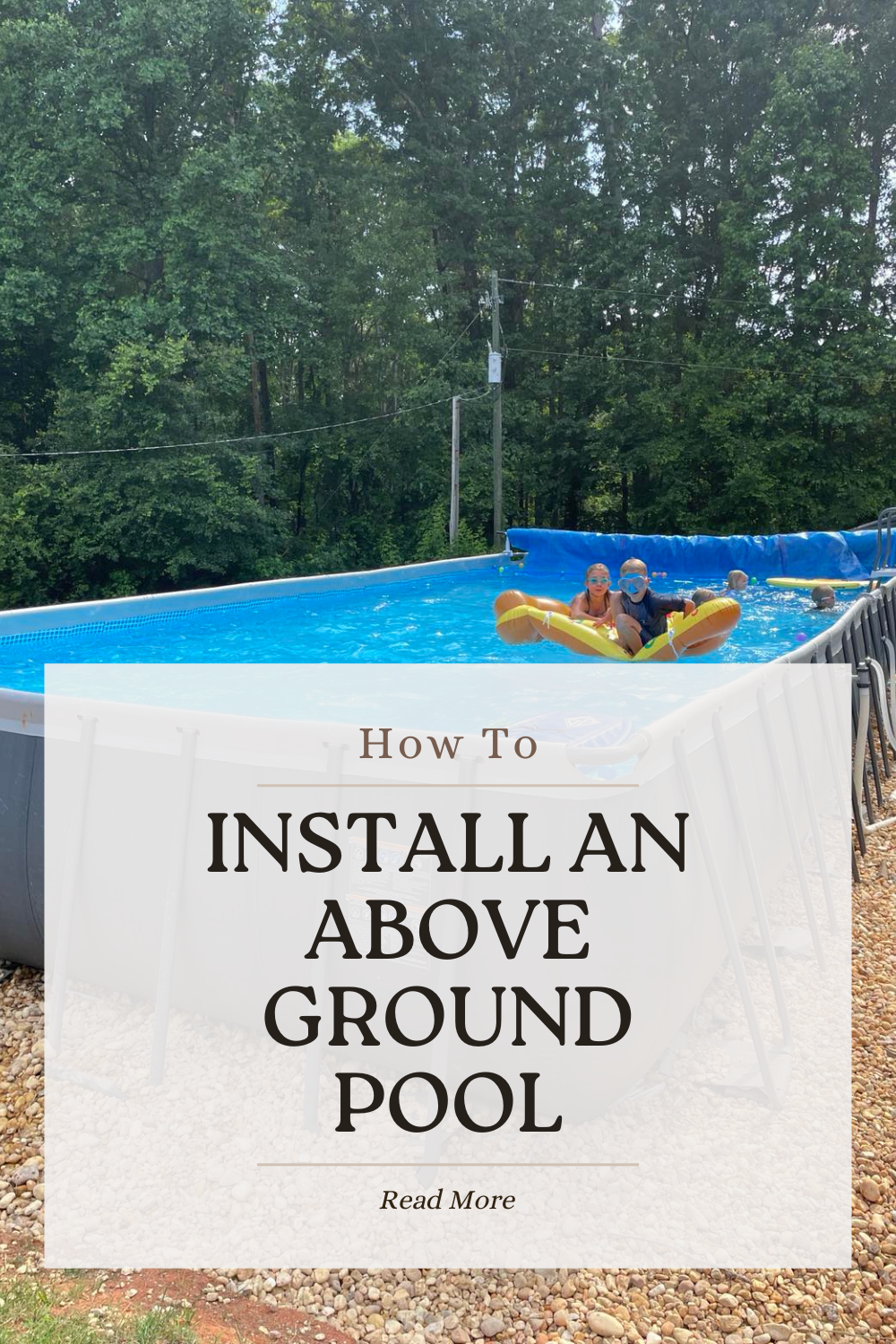 How To Install An Above Ground Pool: DIY - House On Austin